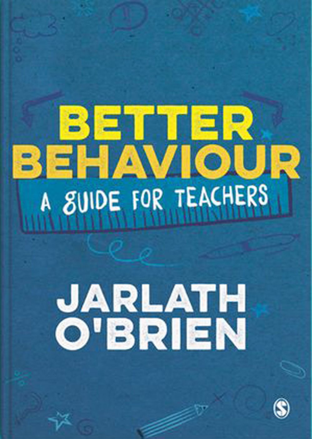 Better behaviour: A guide for teachers | Book review