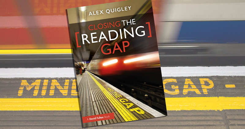Review: Closing the Reading Gap by Alex Quigley