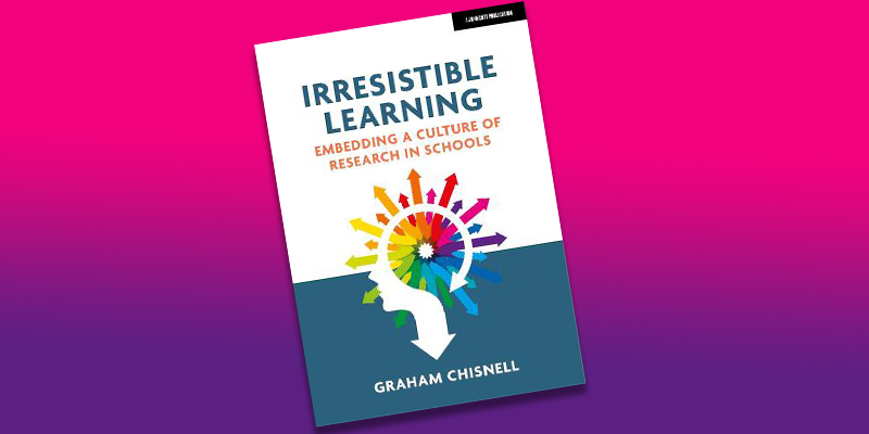 Irresistible Learning by Graham Chisnell