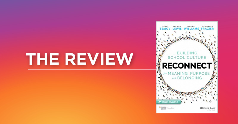 The Review: Reconnect by Doug Lemov