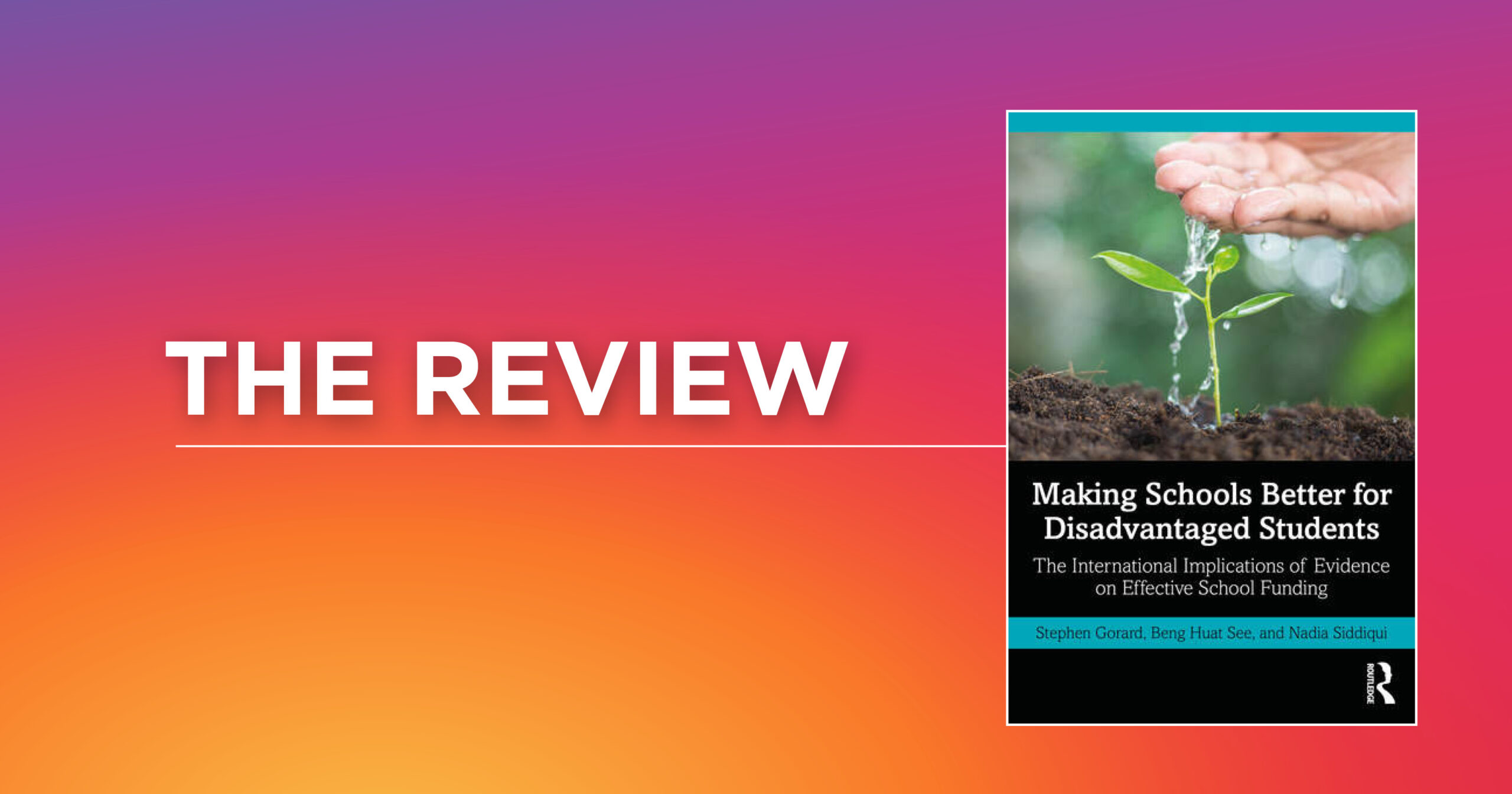 The Review: Making schools better for disadvantaged students