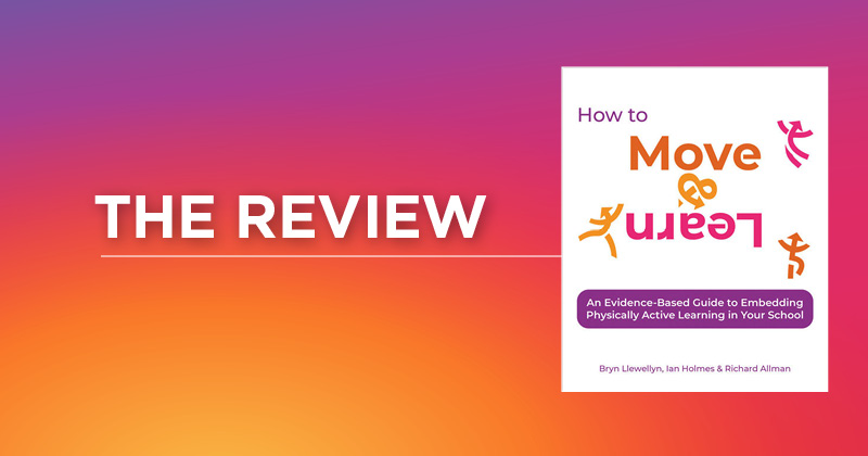 The Review: How to move and learn by Bryn Llewellyn