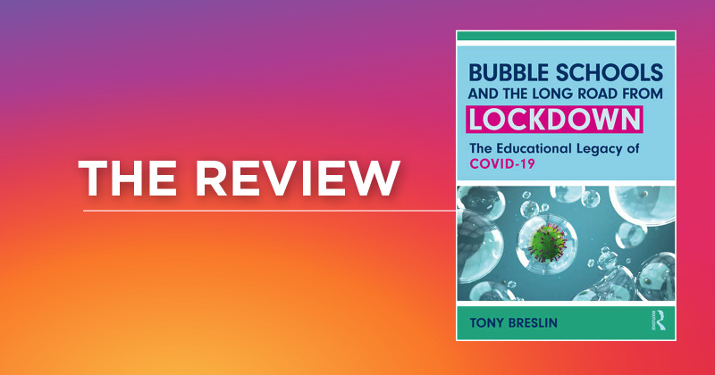 The Review: Bubble Schools by Tony Breslin