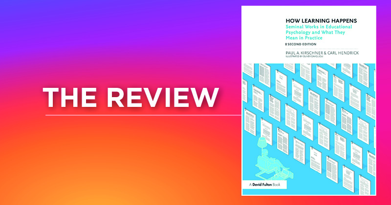 The Review: How Learning Happens (second edition)